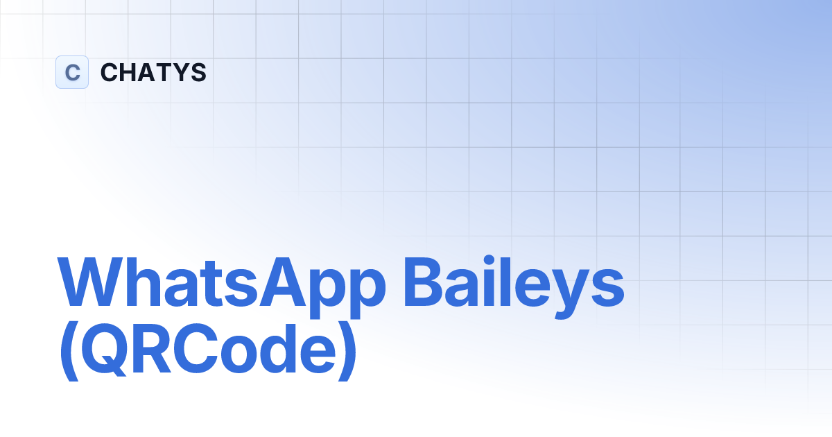 WhatsApp Baileys (QRCode) | CHATYS